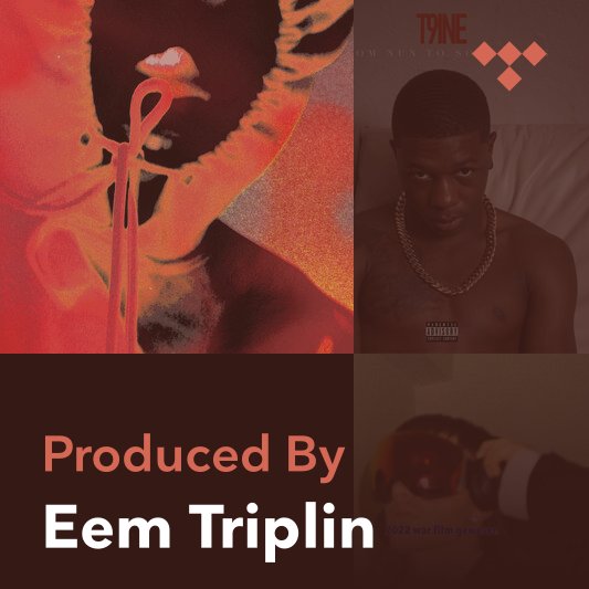 Eem Triplin on TIDAL