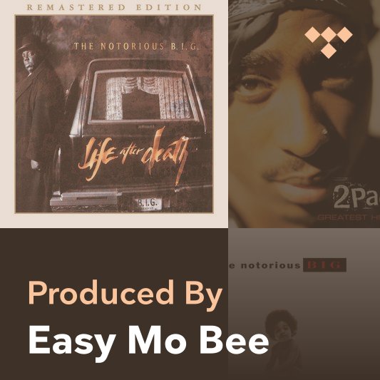 Easy Mo Bee on TIDAL